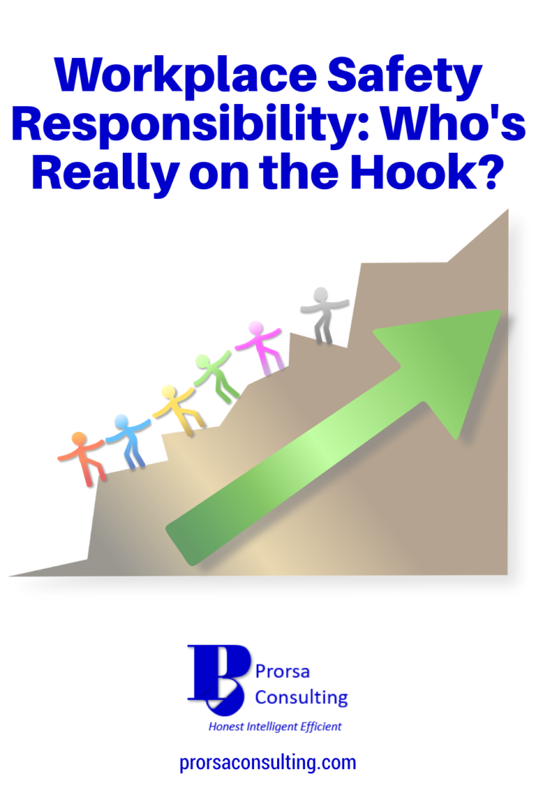 Workplace Safety Responsibility: Who's Really on the Hook? - Prorsa ...