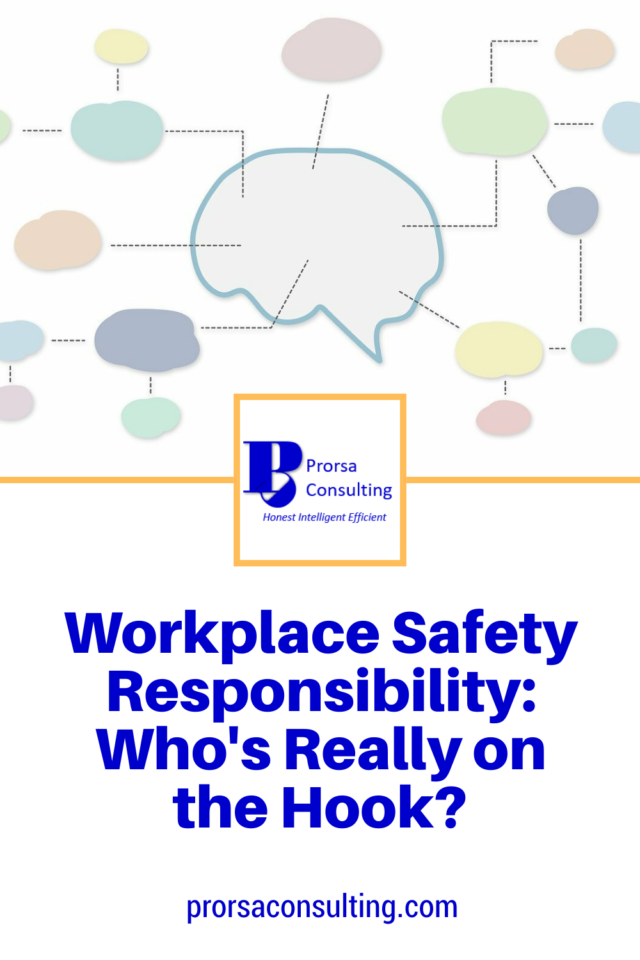 Workplace Safety Responsibility: Who's Really on the Hook? - Prorsa ...