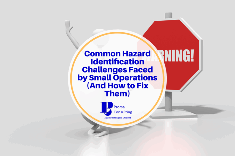 Common Hazard Identification Challenges Faced by Small Operations (And ...